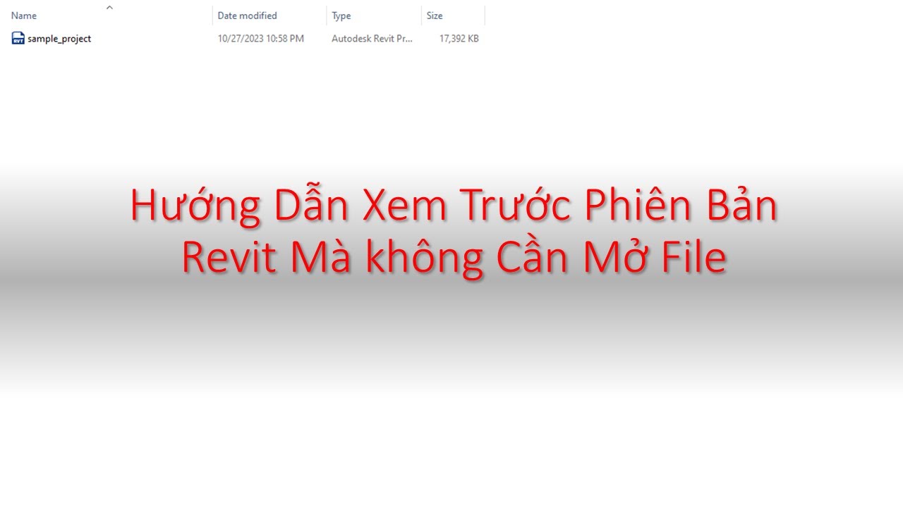 NHT Revit 2023_Hướng Dẫn Xem Trước Phiên Bản Revit Mà không Cần Mở File - YouTube