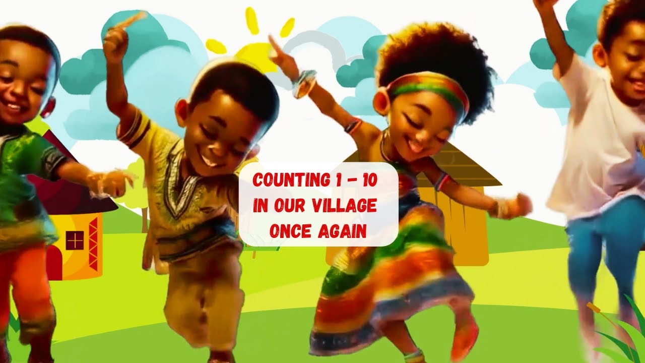 COUNTING 1 - 10 IN OUR VILLAGE ONCE AGAIN - YouTube