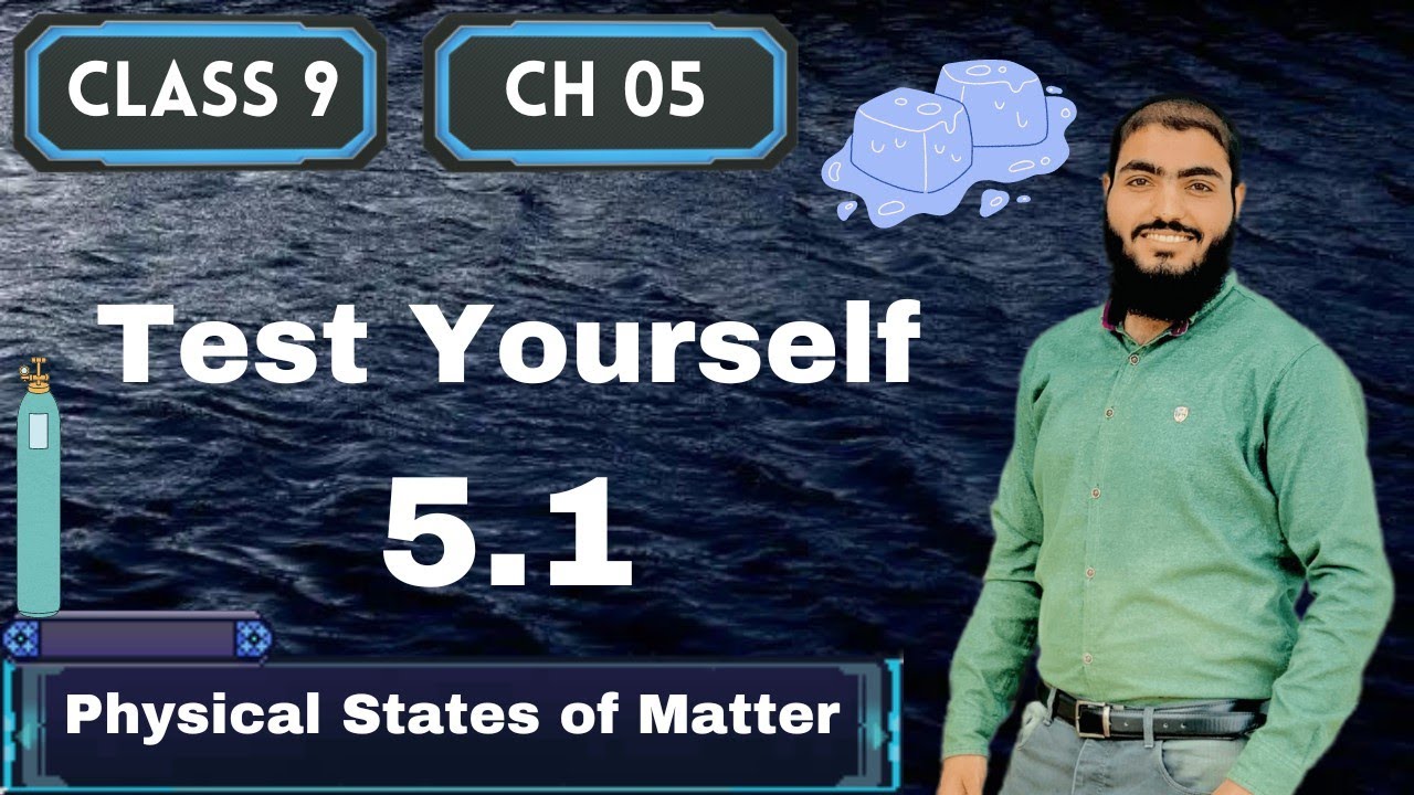 Test Yourself 5.1 | Class 9th chemistry | Chapter 05 | Physical States ...