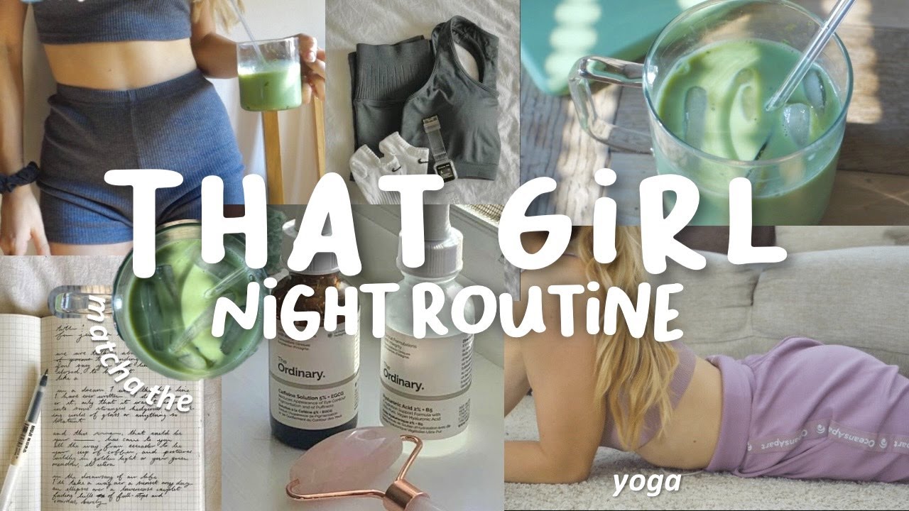 THAT GIRL NIGHT ROUTINE| OceansApart, yoga, matcha🧚🏻🌷 - YouTube
