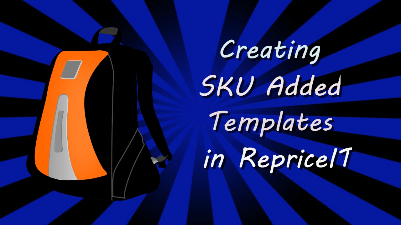 How to Create Effective SKU Added Templates Using Wildcards in ...
