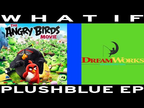 WHAT IF The Angry Birds Movie was by DreamWorks - YouTube