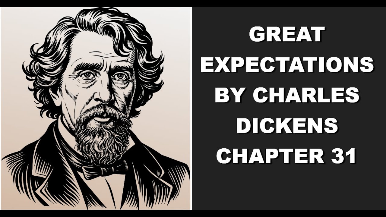 Great Expectations by Charles Dickens | Chapter 31 | Audiobook - YouTube