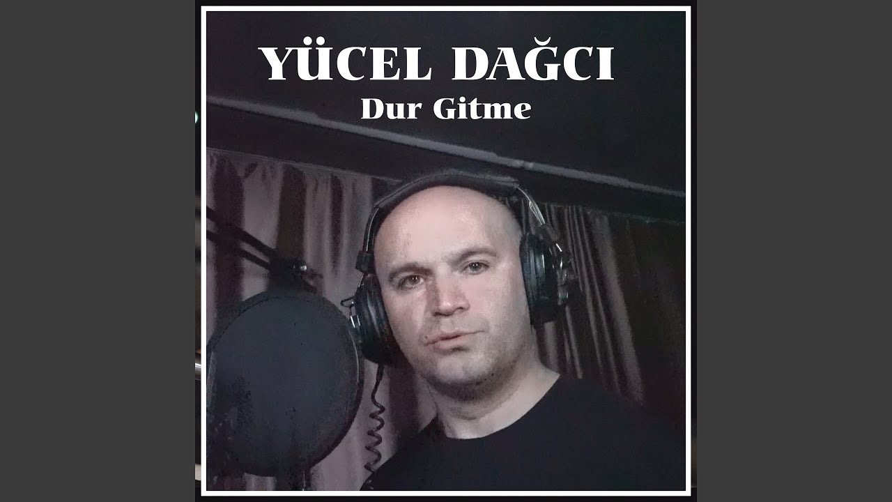 Dur Gitme - YouTube