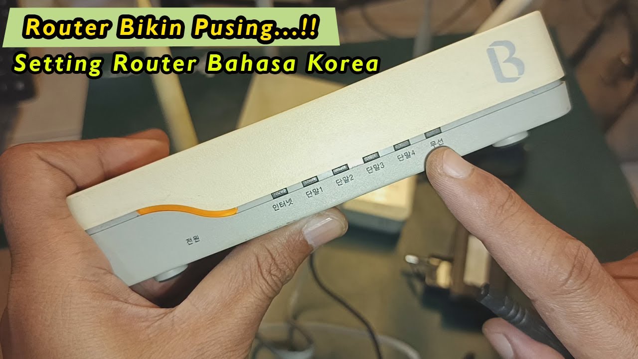 COBA BELI ROUTER BAHASA KOREA, MW-2080AP - YouTube