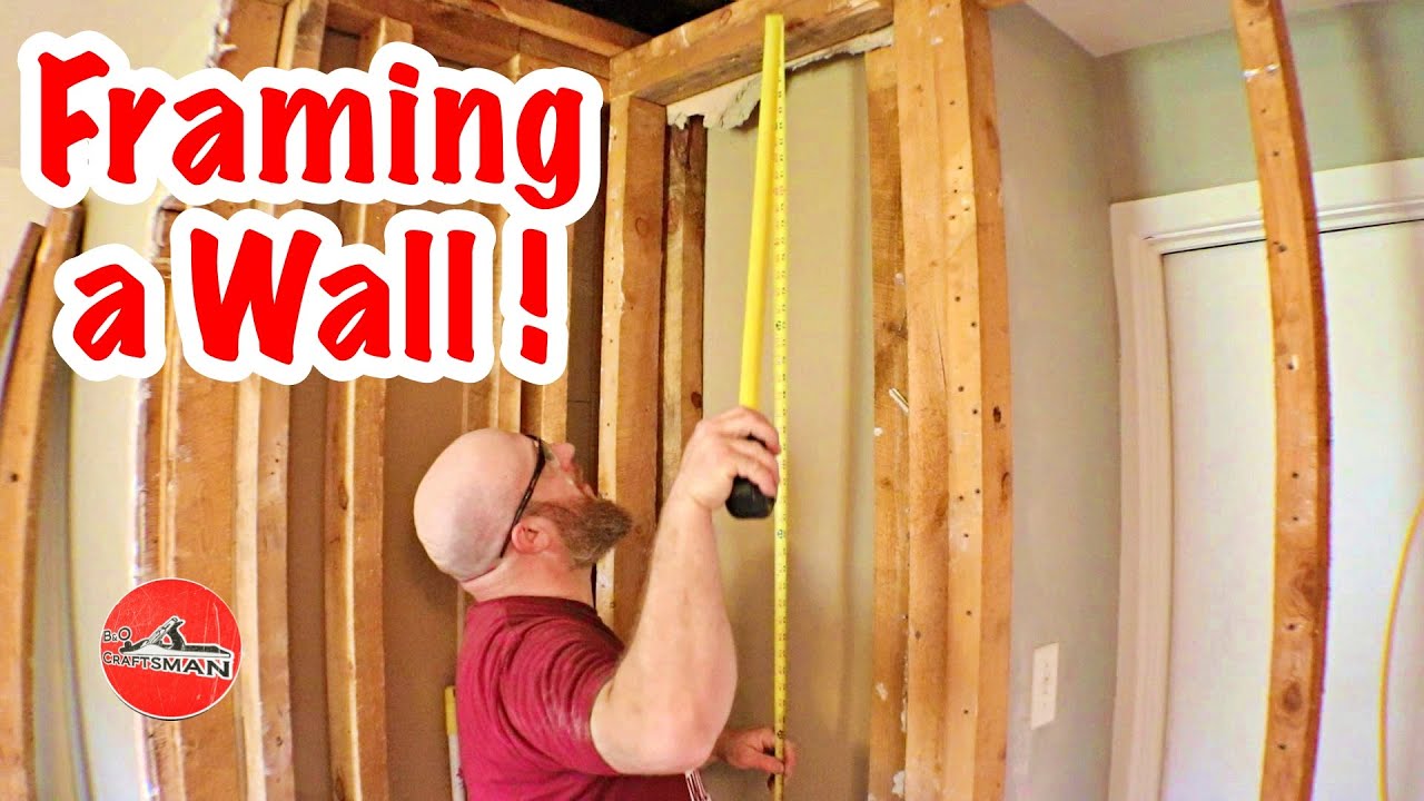 Framing a Interior Wall | Remodel Part 2 - YouTube