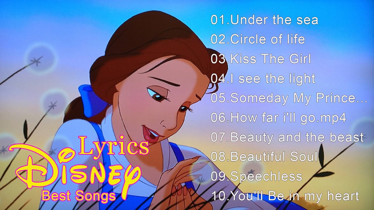 Disney Songs Lyrics 2023 🎹 Disney Music Classic Lyrics, The Ulimated ...