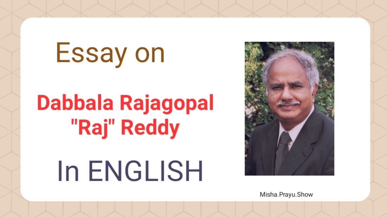 Raj Reddy Inventions | Essay on raj reddy in English | father of Indian ...