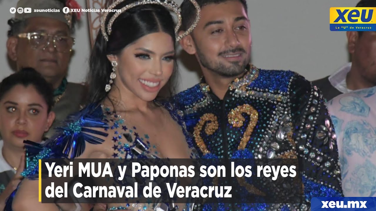 *Yeri MUA y Paponas son los reyes el Carnaval de Veracruz * - YouTube