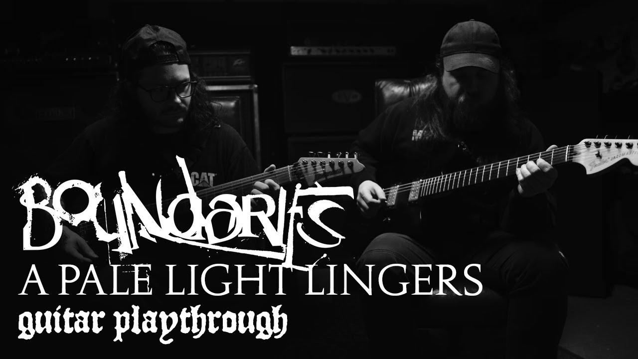 Boundaries - A Pale Light Lingers (Official Guitar Playthrough) - YouTube