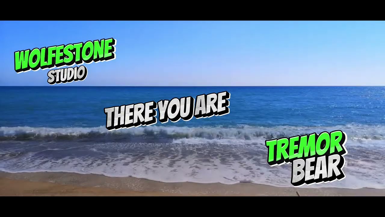 There You Are - by Wolfestone Studio & Tremor Bear - YouTube