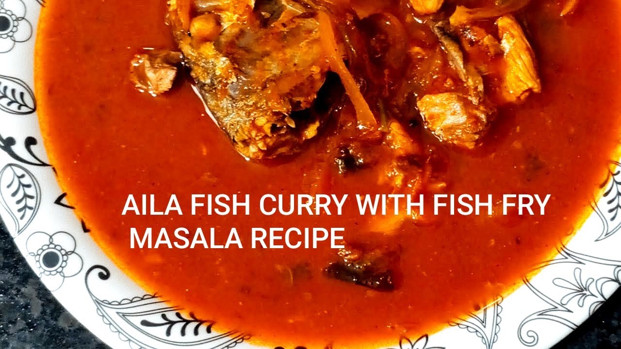 Easy and Tasty Aila fish curry with fish masala recipe #video #cat ...