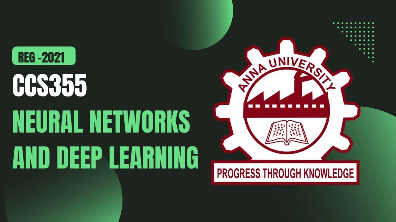 CCS355 NEURAL NETWORKS AND DEEP LEARNING #annauniversity #regulation2021#ccs355 # ...