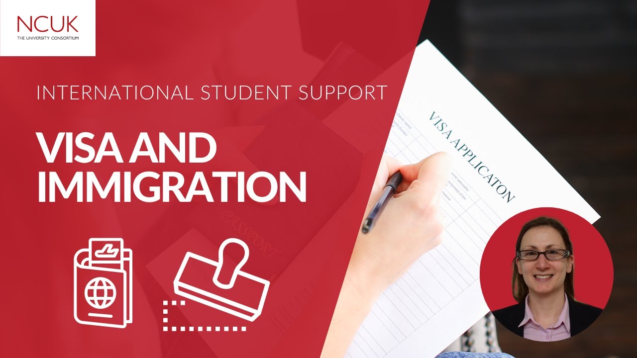 Visa and Immigration in the UK - International Student Support Series ...