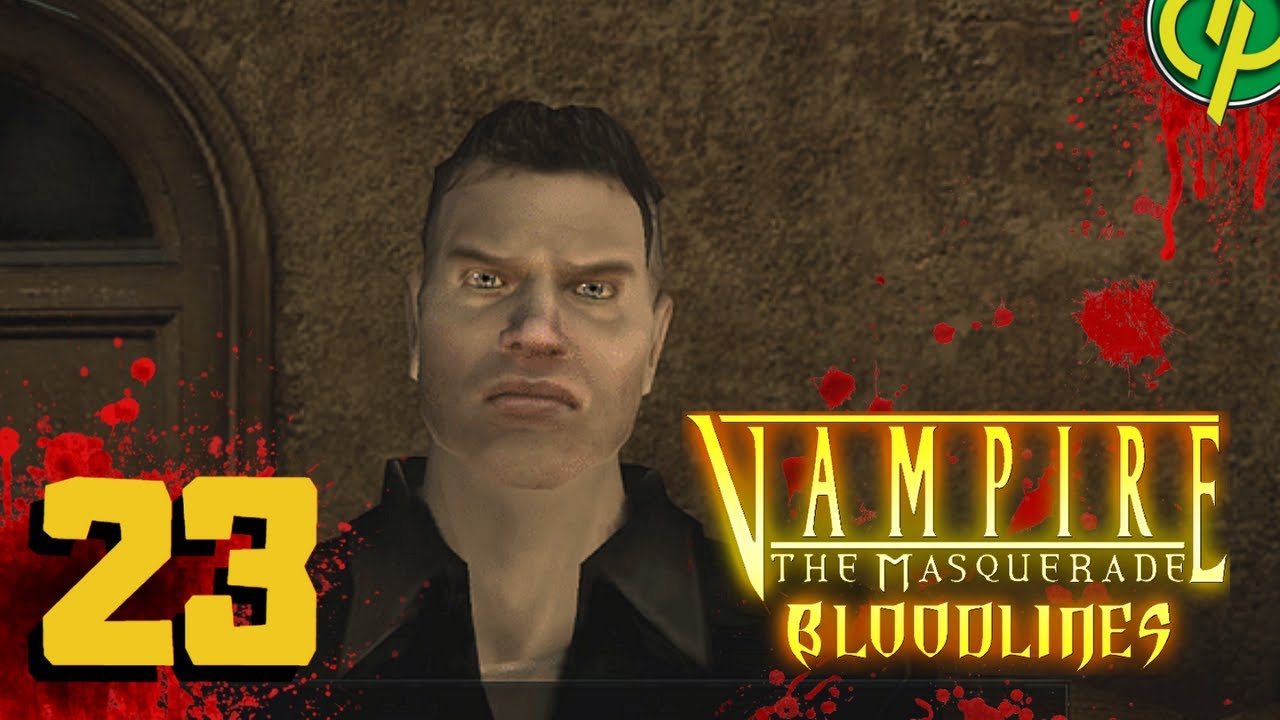 Let's Play Vampire: The Masquerade Bloodlines - Graveyard - Part 23 ...
