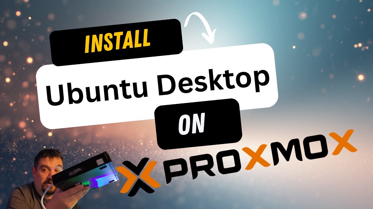 Complete Ubuntu Desktop Installation on Proxmox - YouTube