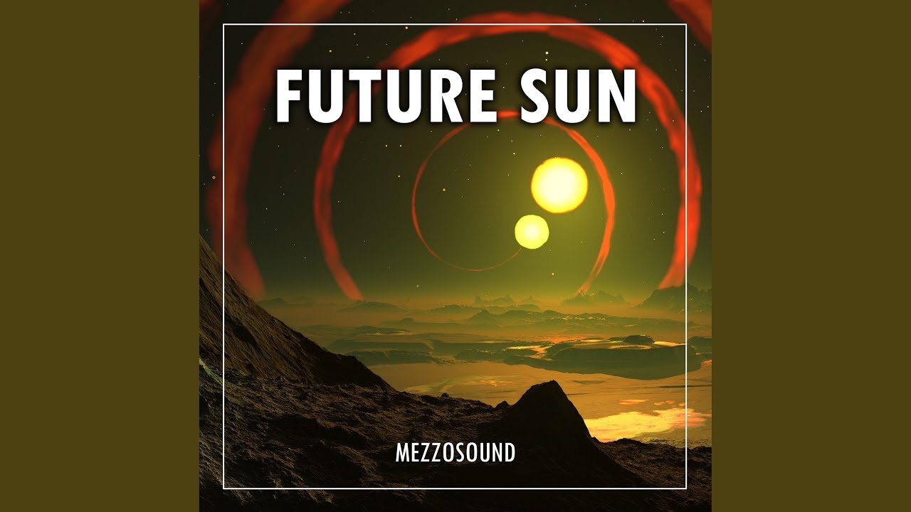 Future Sun - YouTube