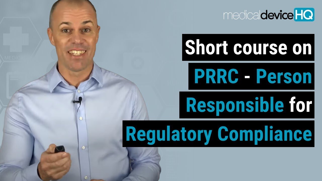 Short course on PRRC - Person responsible for regulatory compliance ...