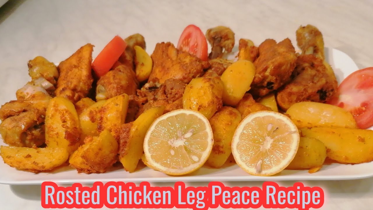 Rosted Chicken Leg Piece and Patato Recipe || by Rumys Cooking & VLog ...