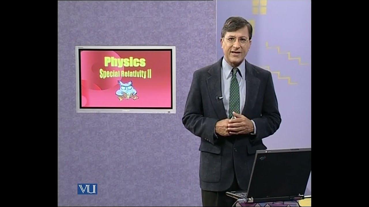 Special Relativity Ii Physics Phy101 Lecture40 Youtube
