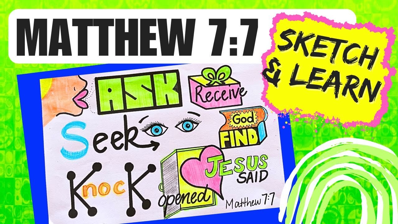Matthew 7:7 Memory Verse (Sketch & Learn) - YouTube