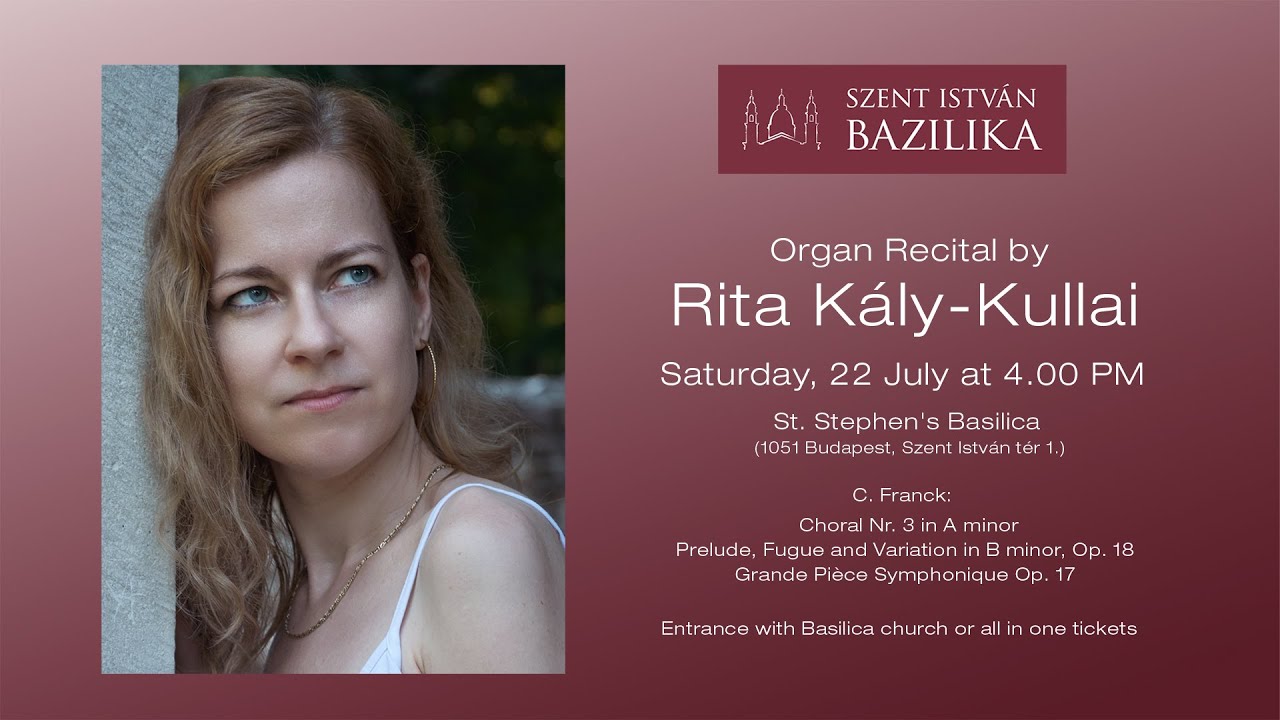 Rita Kály-Kullai - St. Stephen's Basilica - YouTube