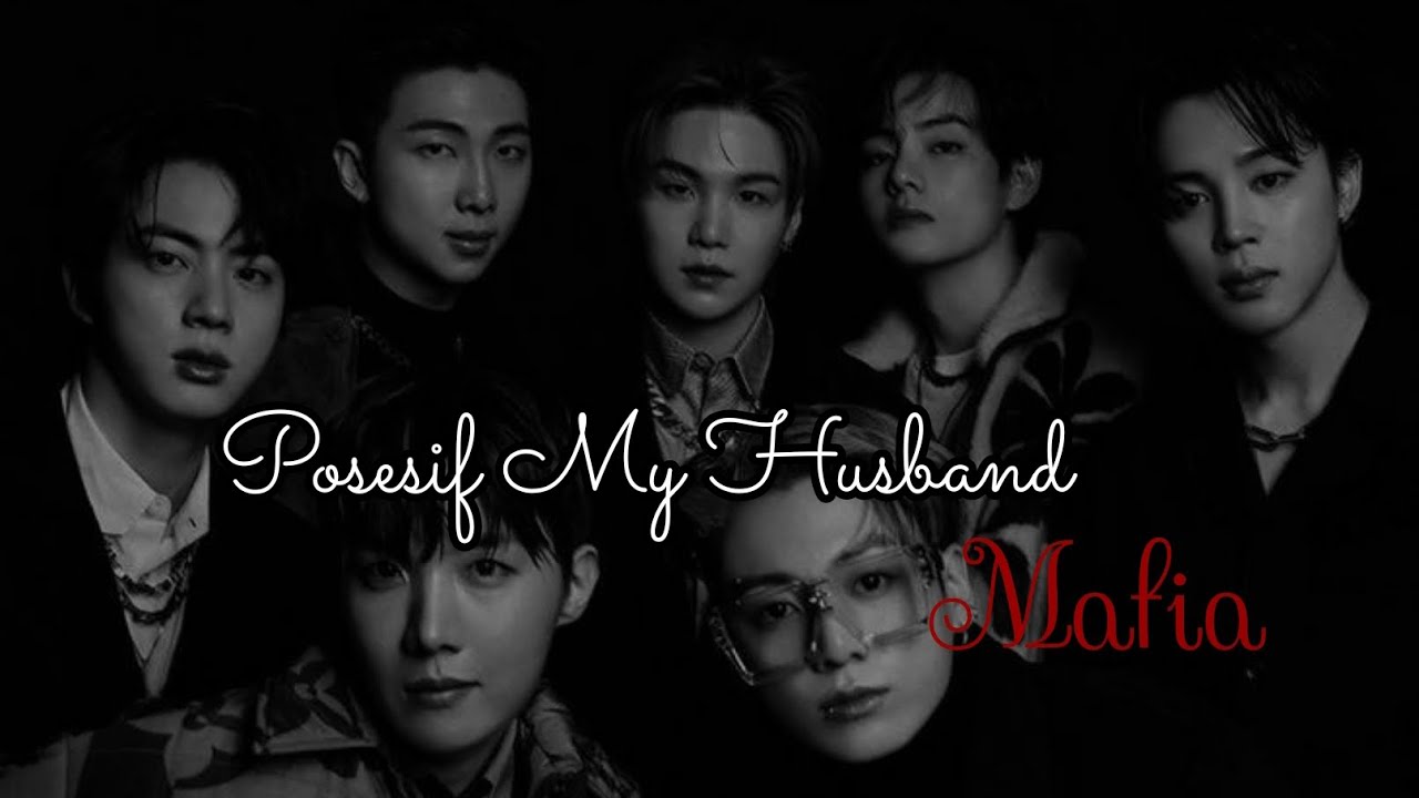 FF All Member's BTS Posesif My Husband Mafia Season 2 |Episode 17| Cek ...