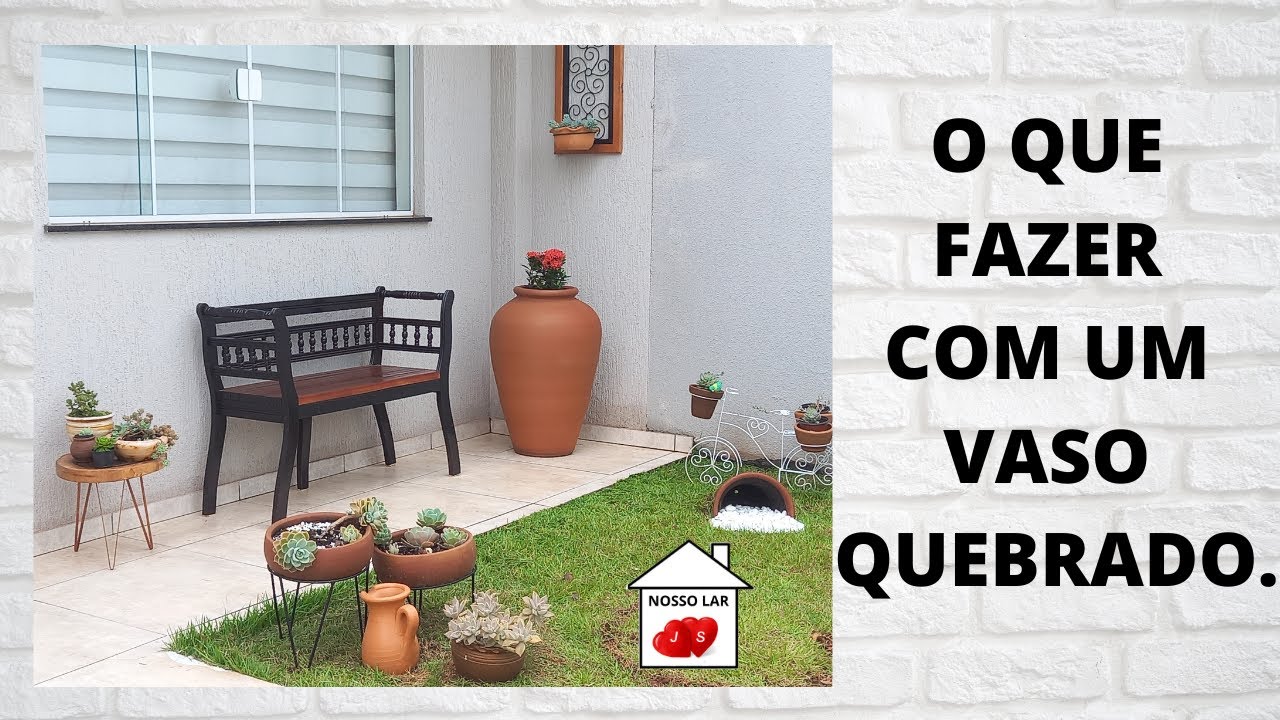 COMO UTILIZAR UM VASO QUEBRADO NA DECORAÇÃO. - YouTube