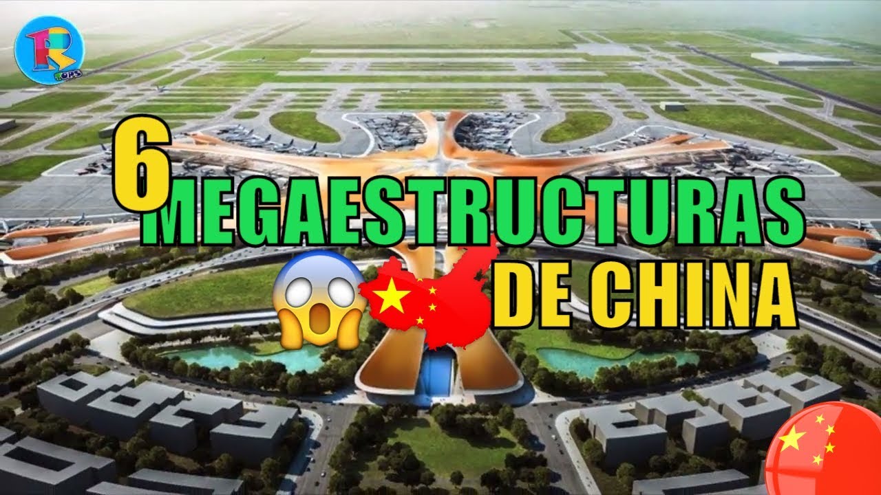 6 MEGAESTRUCTURAS MAS IMPONENTES DE CHINA | REKSIE TOPS - YouTube