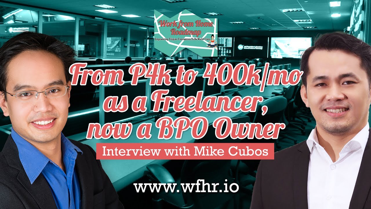 🔴 From P4k to P400k/mo as a Freelancer now a BPO Owner | Mike Cubos ...