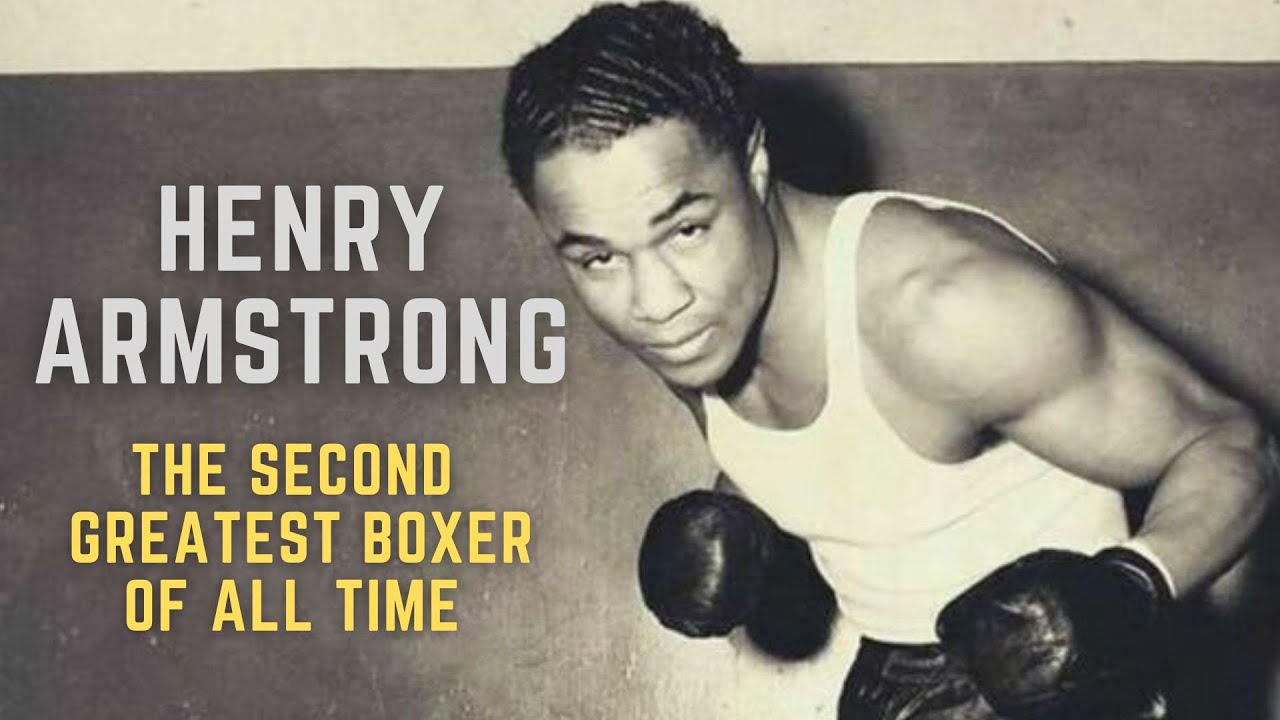 Henry Armstrong - The Second Greatest Boxer Ever - YouTube
