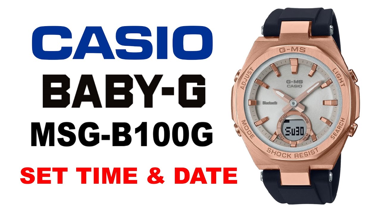 How to set time and date on Casio Baby-G MSG-B100G - YouTube