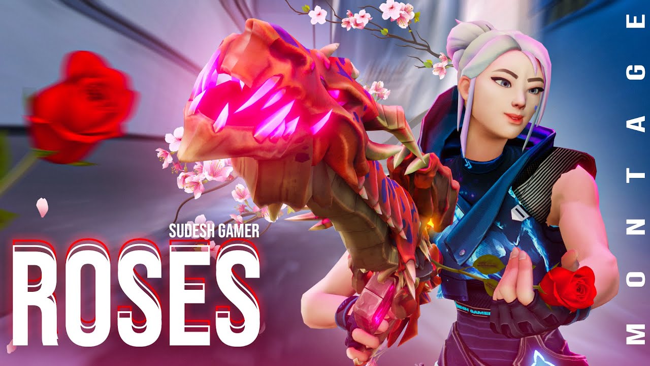 ROSES 🌹 (Valorant Montage ) - YouTube