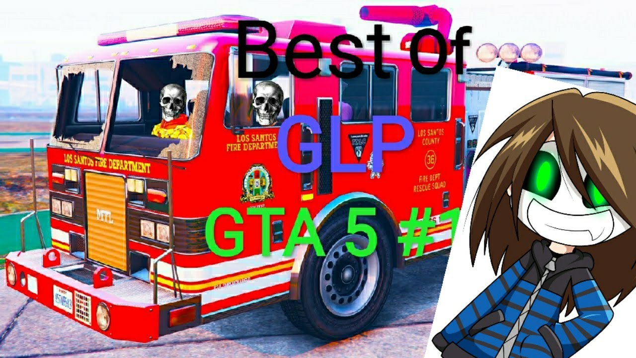 Best Of GLP GTA 5 #1 | Be Of Freedomsquad - YouTube
