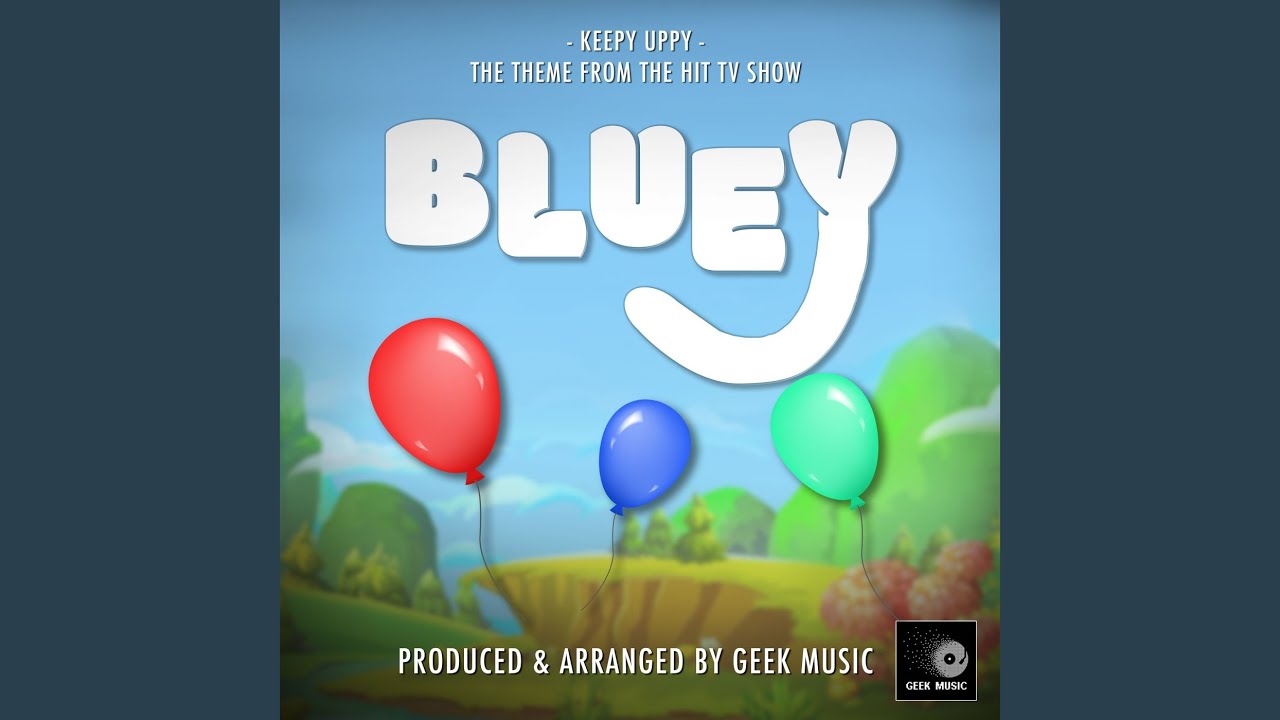 Keepy Uppy (From "Bluey") - YouTube