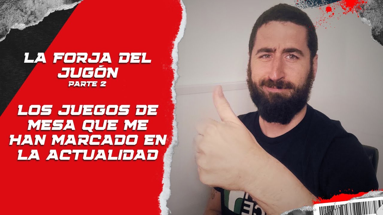 La Forja del Jugón - Los juegos de mesa que me han marcado en la ...