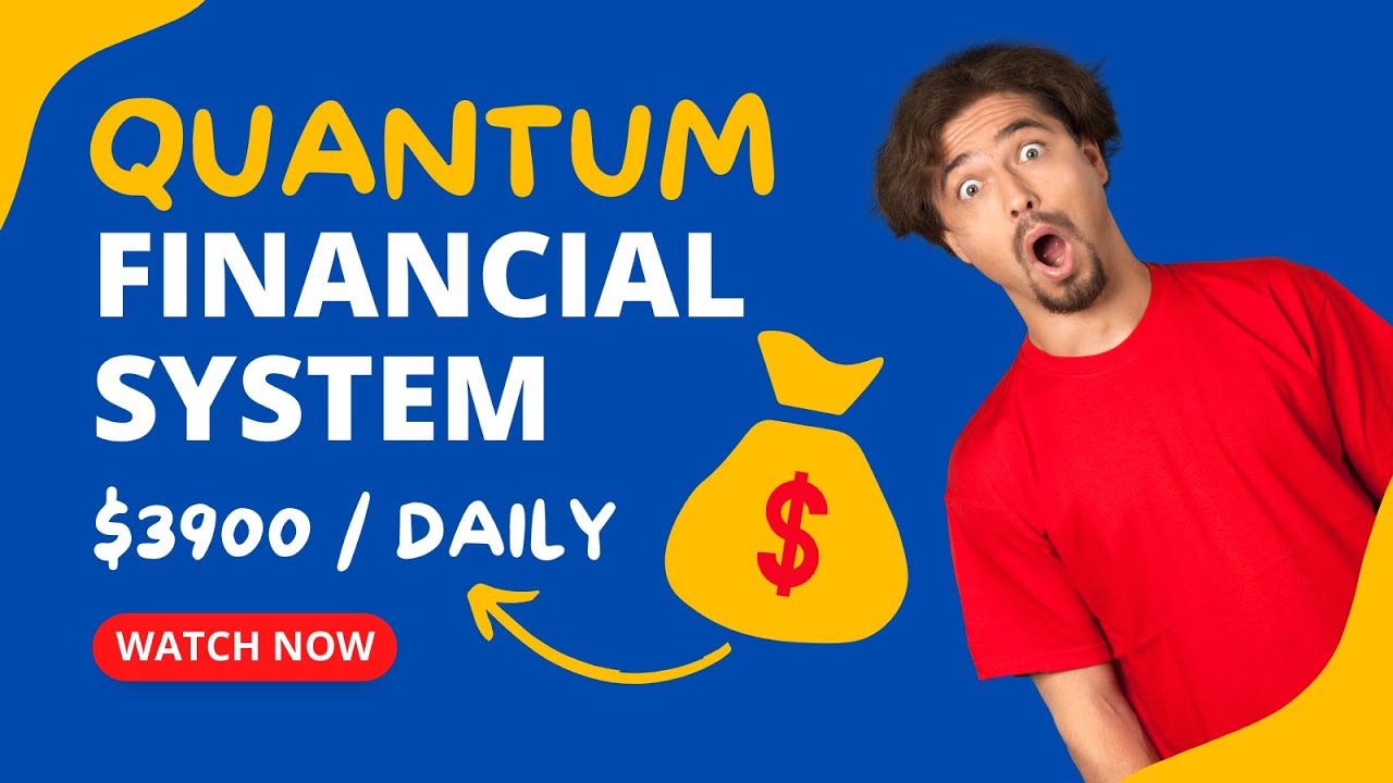 Quantum Financial System 2023 Start Date - YouTube