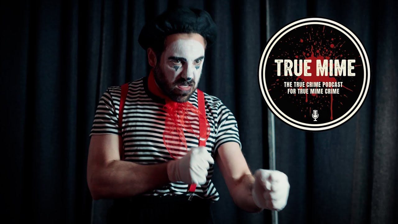 True Mime | The True Crime Podcast For True Mime Crime - YouTube