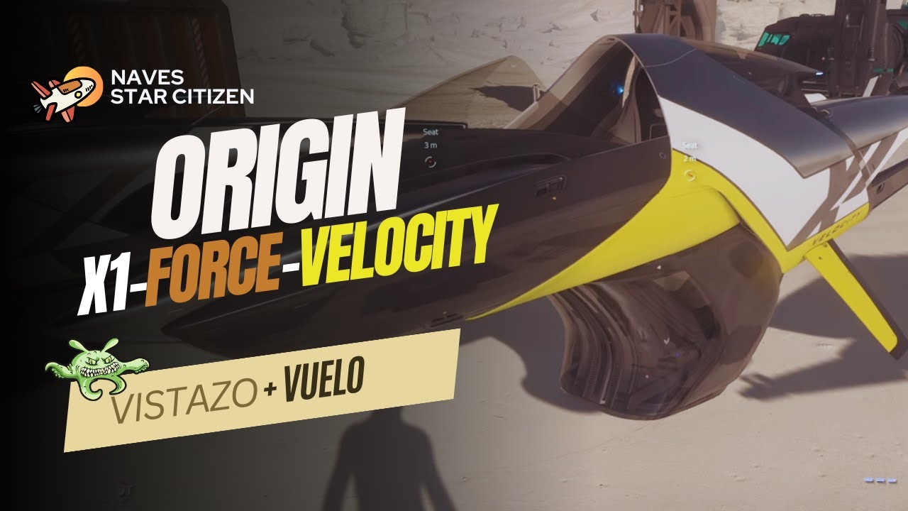 🚀ORIGIN X1, FORCE Y VELOCITY, NAVES Primer vistazo + VUELO | Star ...