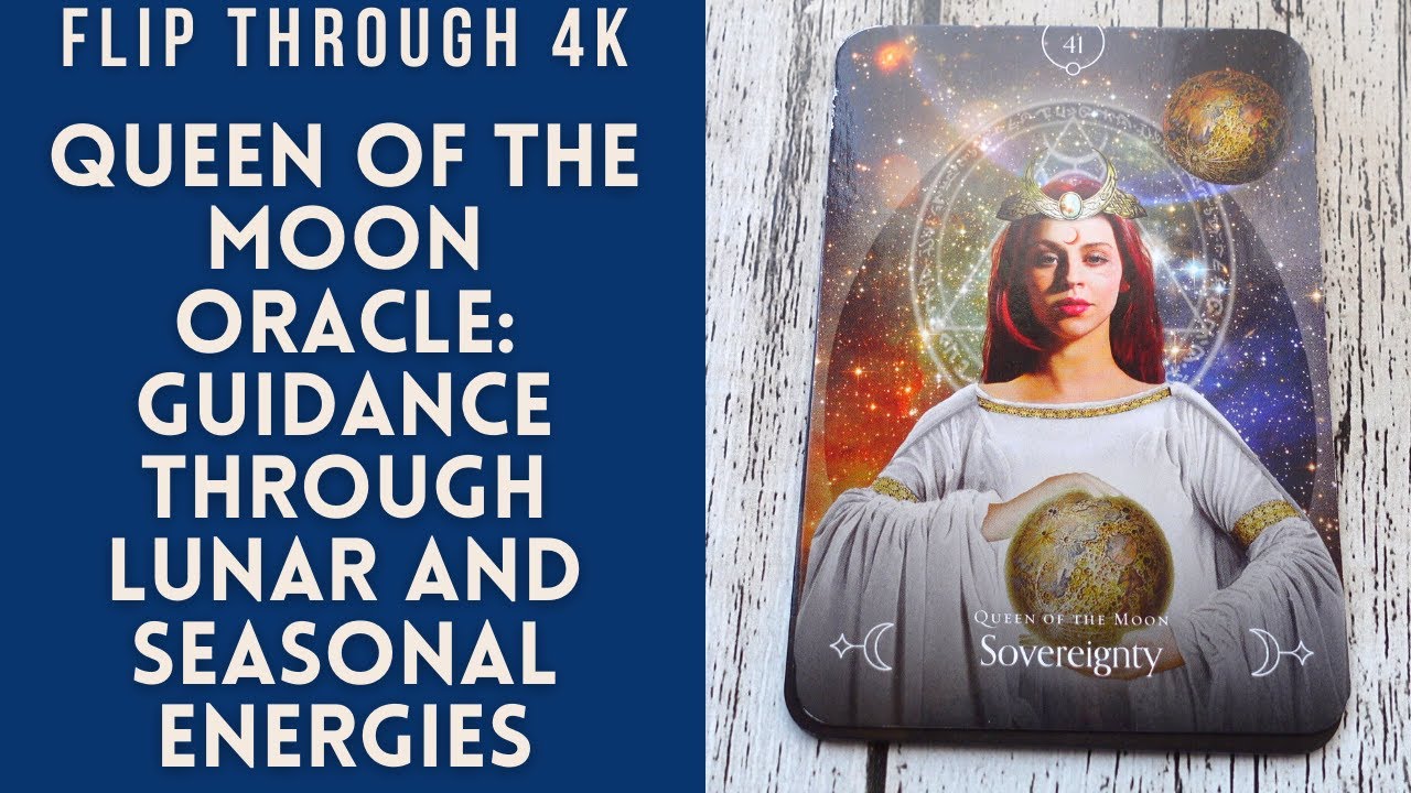 Queen of the Moon Oracle: Guidance through Lunar and Seasonal Energies ...