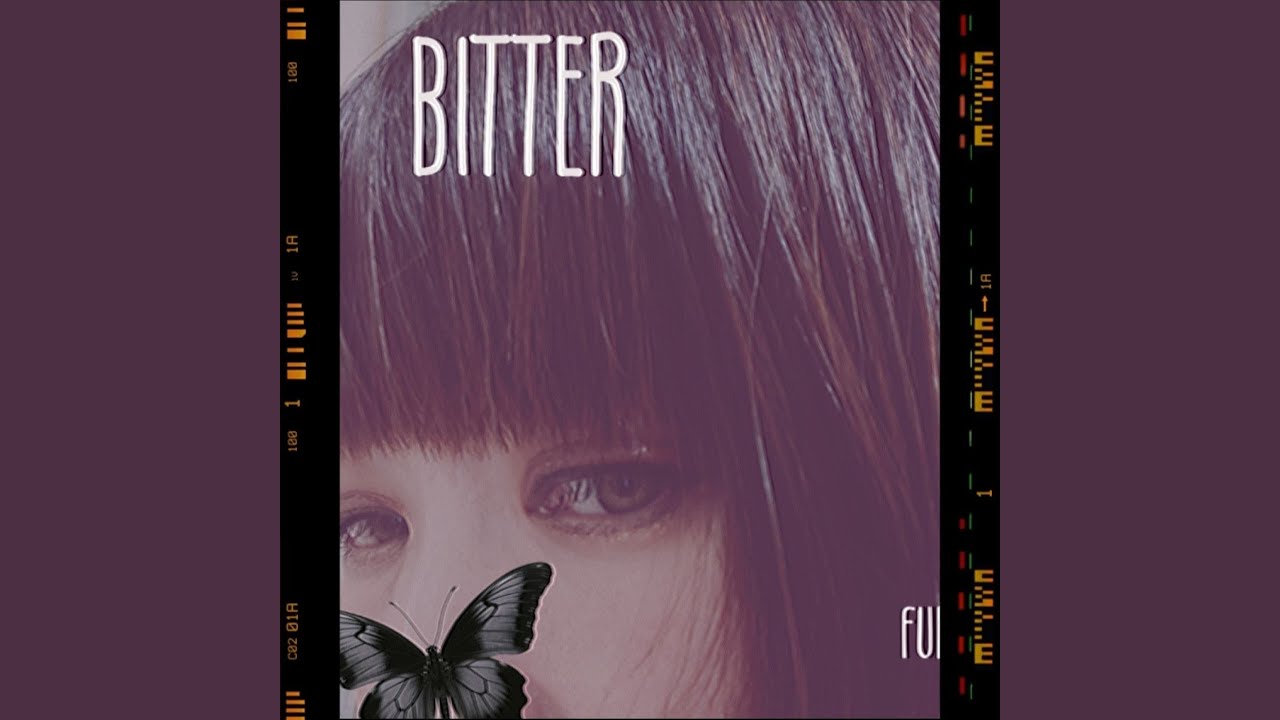 BITTER - YouTube