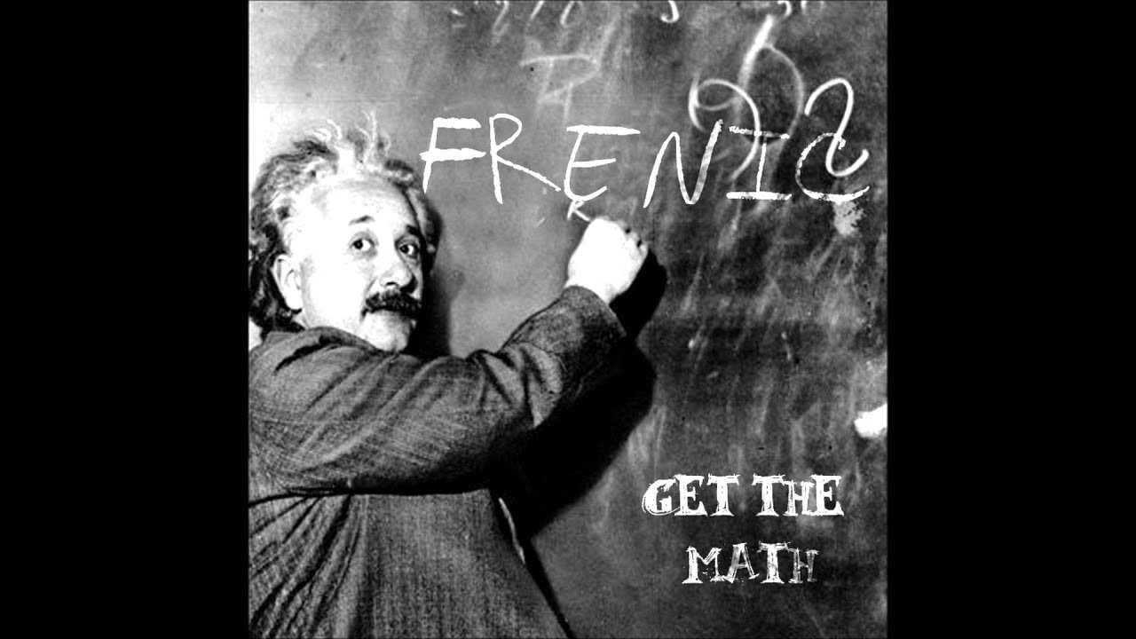 Frenic - Get the Math - YouTube