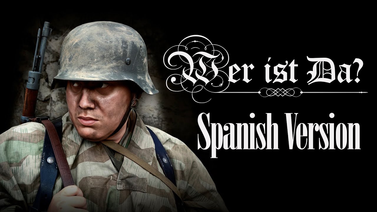 WER IST DA? (Spanish version) - YouTube