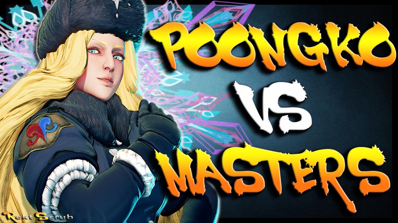 SFV - Poongko ( Kolin ) Vs Master Rank Warriors *Best of 3*X3 - SF5 ...