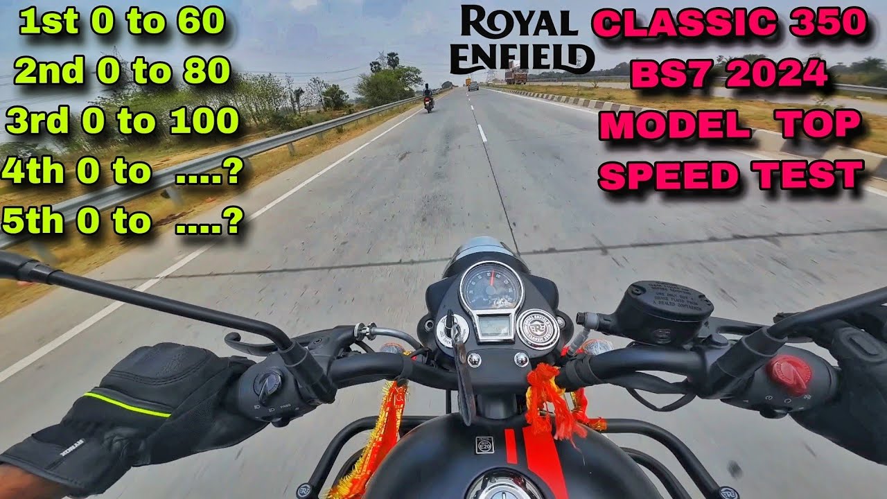 royal Enfield classic 350 bs7 2024 top speed test | - YouTube