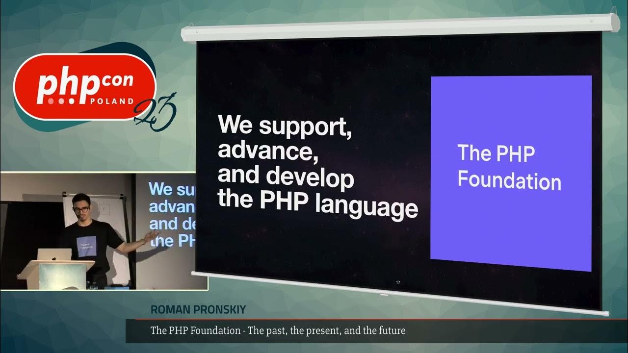 Roman Pronskiy: PHP Foundation: The past, the present, and the future @ PHPConPL23 - YouTube