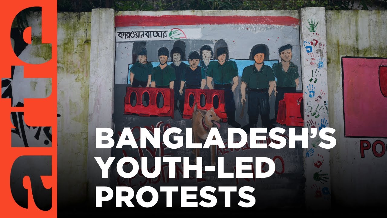 Bangladesh: The Gen Z Revolution | ARTE.tv Documentary - YouTube