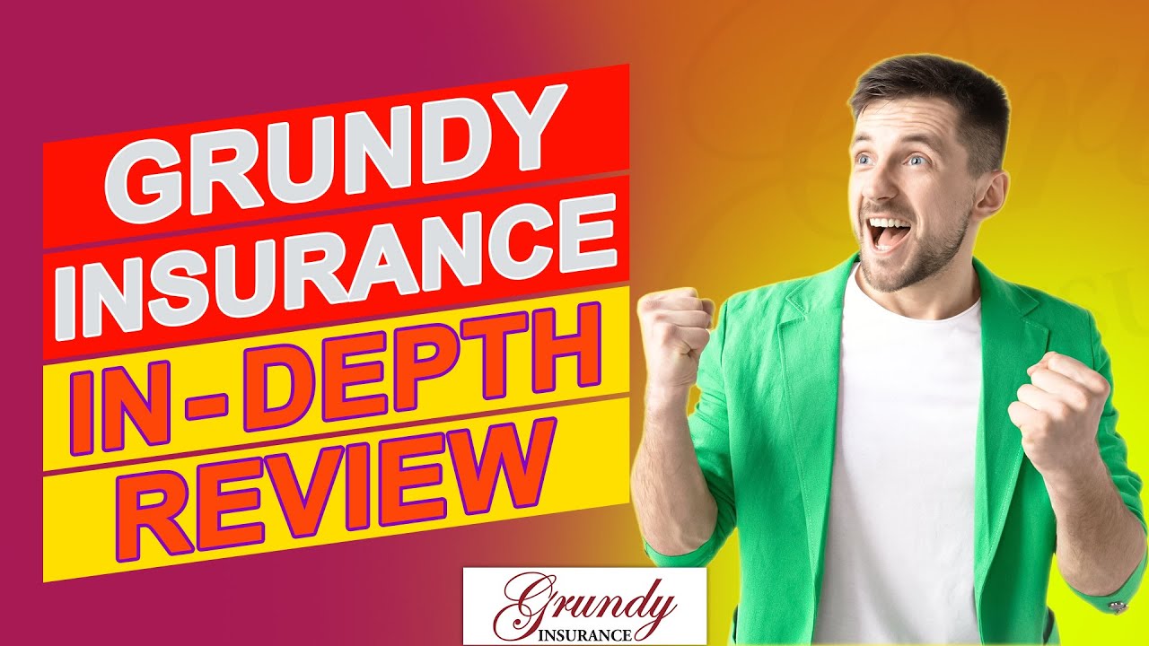 Grundy Insurance Review - Is This The Best Insurance For Your Budget ...