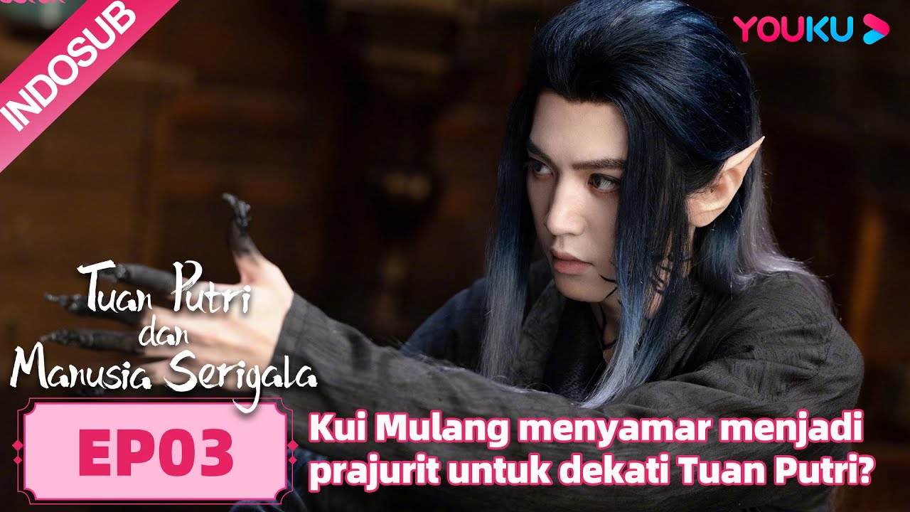 Tuan Putri dan Manusia Serigala EP03 Part 1 | Wu Xuanyi/Chen Zheyuan ...