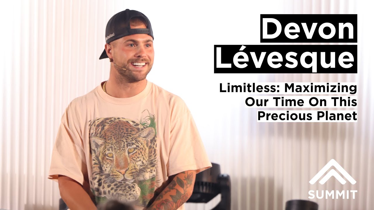 Limitless: Maximizing Our Time On This Precious Planet with Devon ...